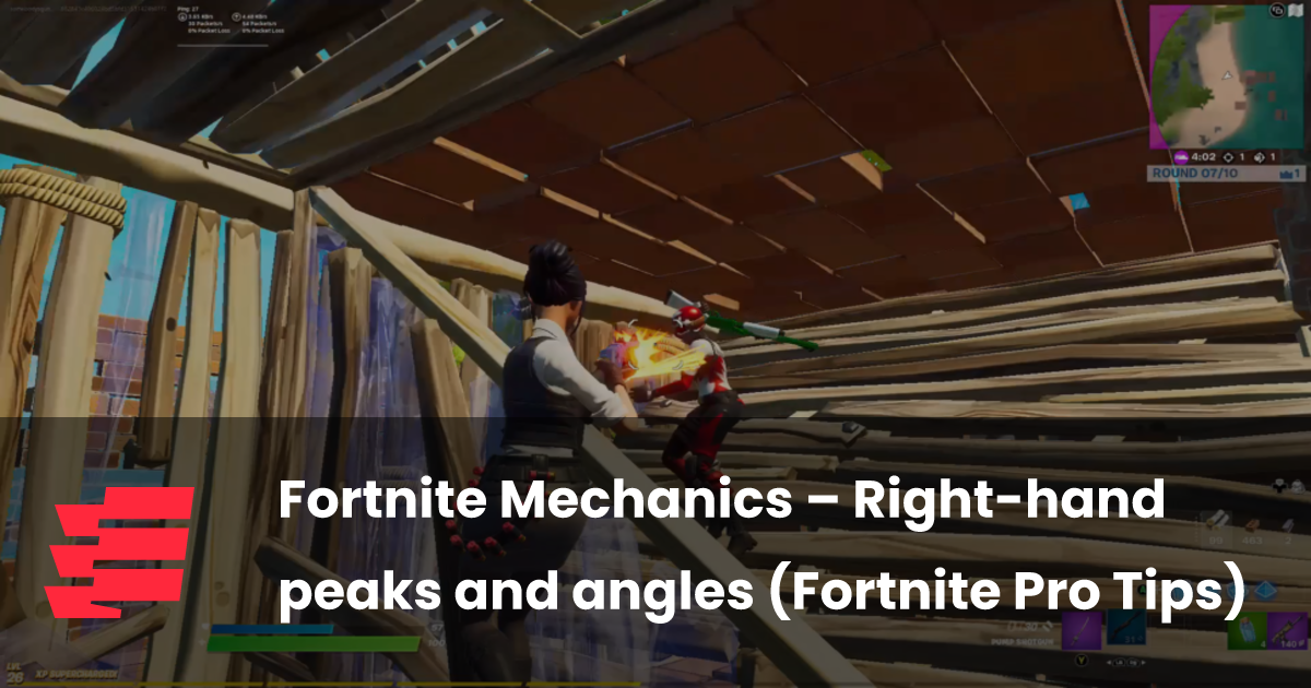 Fortnite Mechanics – Right-hand peaks and angles (Fortnite Pro Tips ...