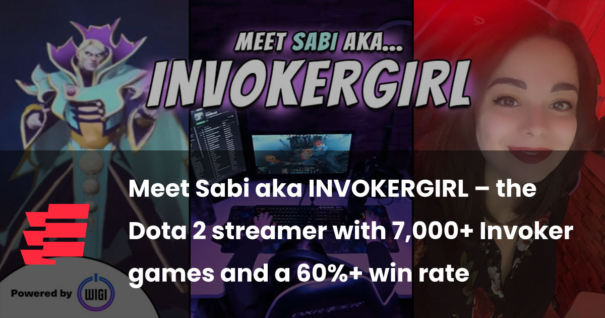 Meet Sabi aka INVOKERGIRL – the Dota 2 streamer with 7,000+ Invoker ...