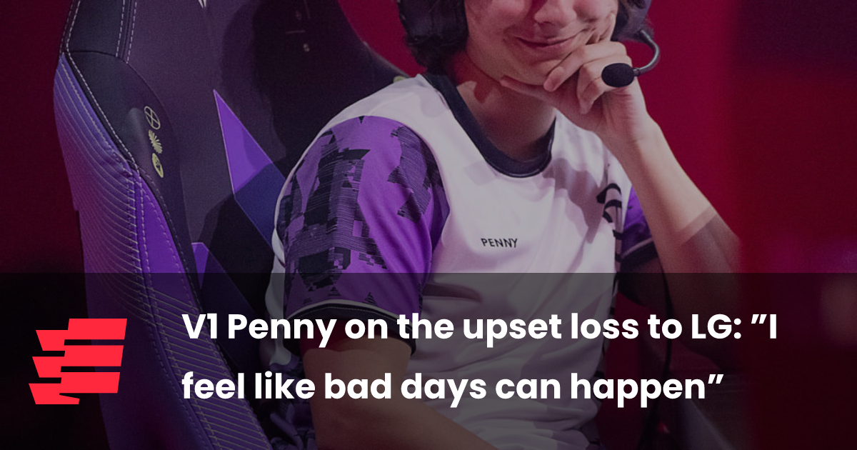 V1 Penny on the upset loss to LG: ”I feel like bad days can happen ...