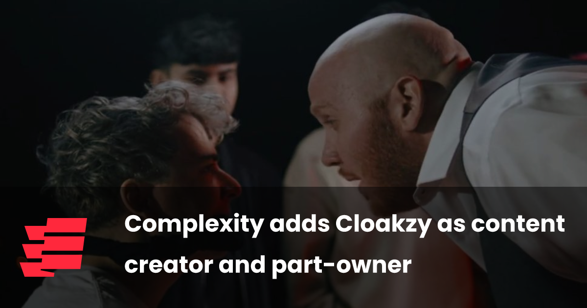 Complexity adds Cloakzy as content creator and part-owner | esports.gg