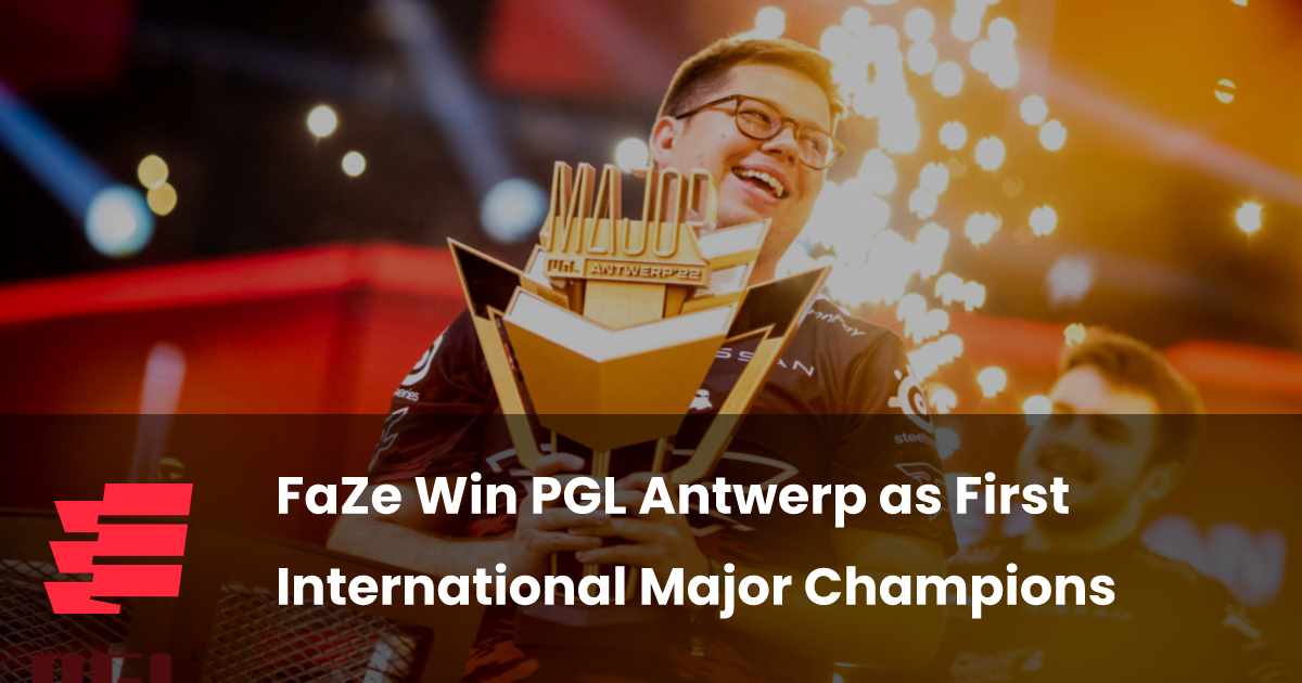 FaZe Win PGL Antwerp as First International Major Champions | esports.gg
