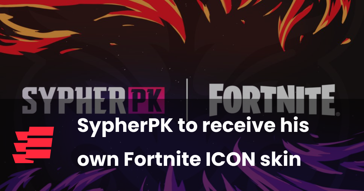 SypherPK to receive his own Fortnite ICON skin | esports.gg
