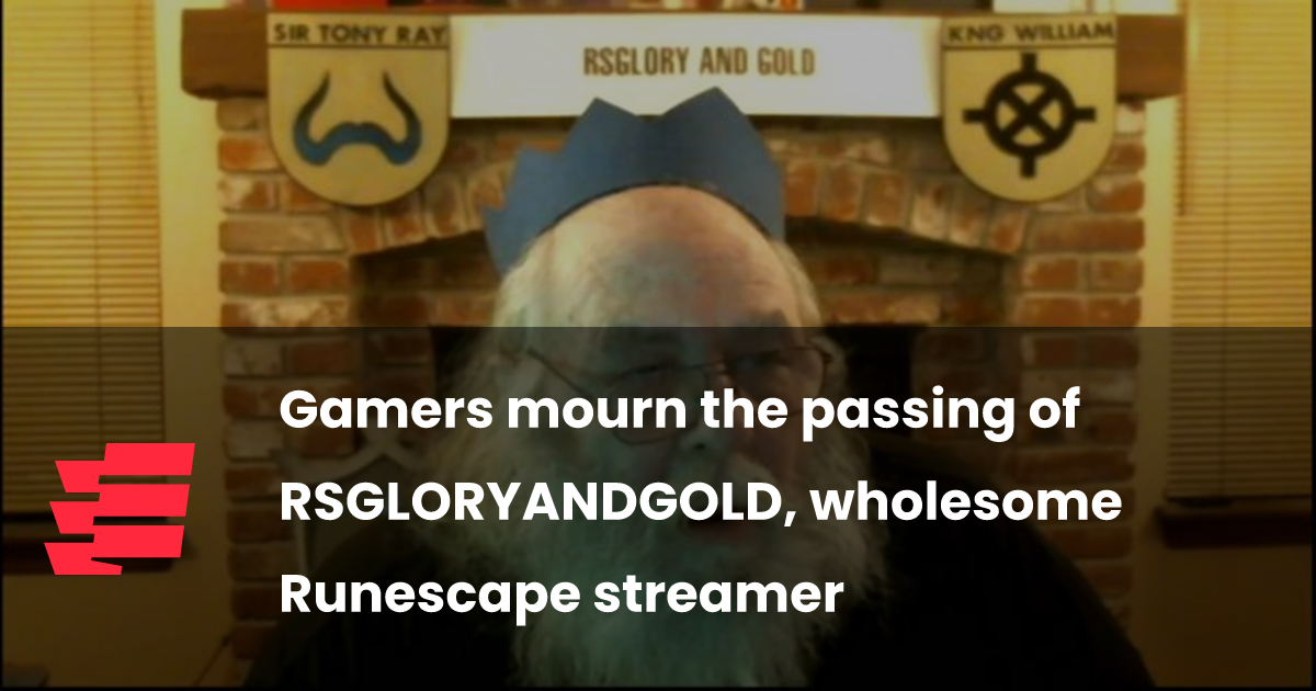 Gamers mourn the passing of RSGLORYANDGOLD, wholesome Runescape ...