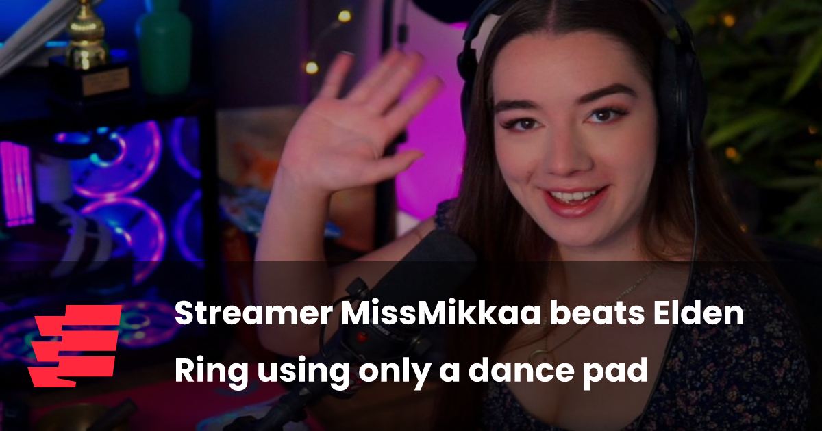 Streamer MissMikkaa beats Elden Ring using only a dance pad | esports.gg