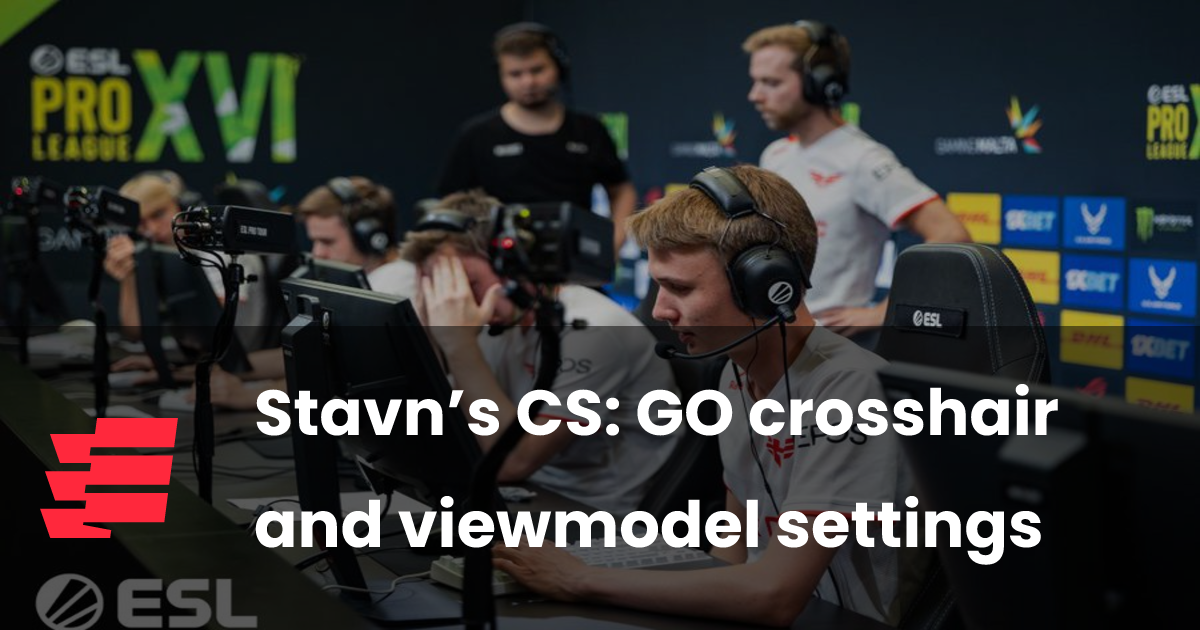 Stavn’s CS: GO crosshair and viewmodel settings | esports.gg