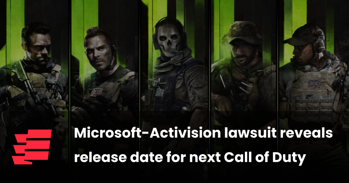 Microsoft-Activision lawsuit reveals release date for next Call of Duty ...