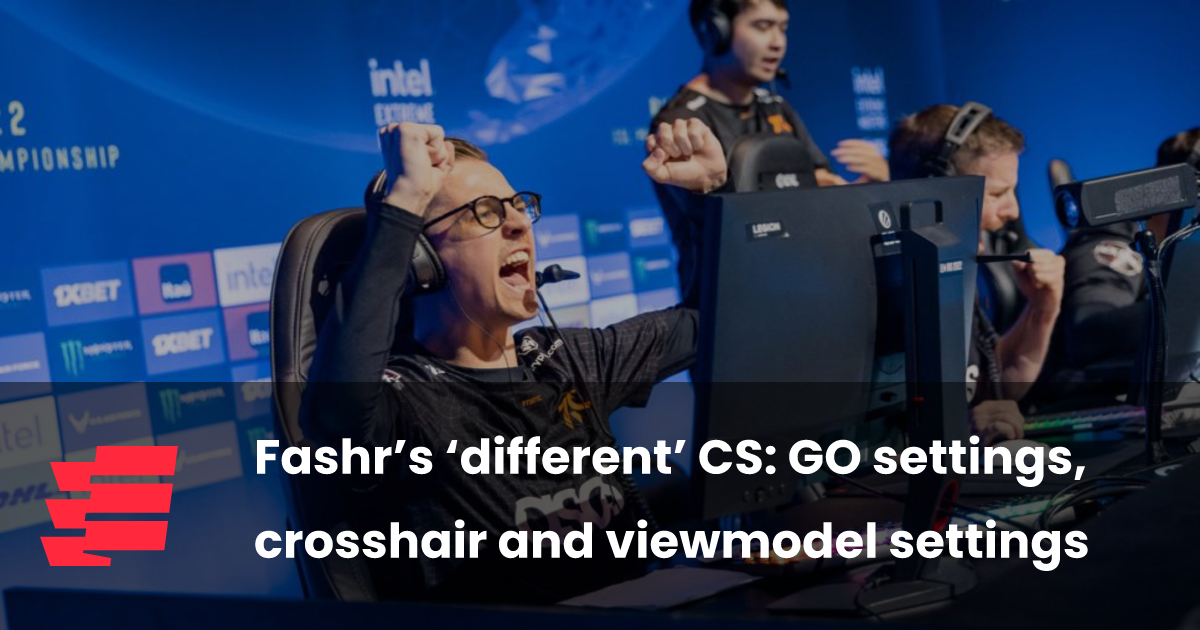 Fashr’s ‘different’ CS: GO settings, crosshair and viewmodel settings ...
