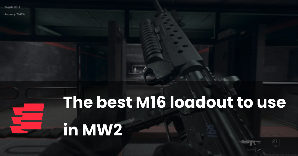 The best M16 loadout to use in MW2 | esports.gg