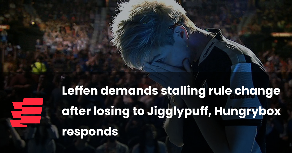 Leffen demands stalling rule change after losing to Jigglypuff, Hungrybox responds | esports.gg