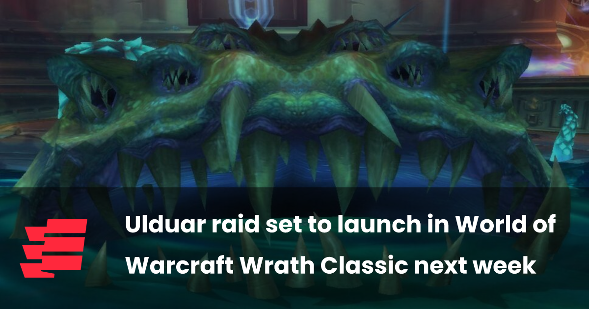 Ulduar raid set to launch in World of Warcraft Wrath Classic next week ...