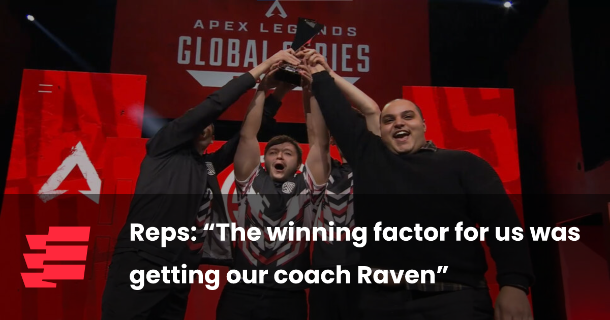 Reps: “The winning factor for us was getting our coach Raven” | esports.gg