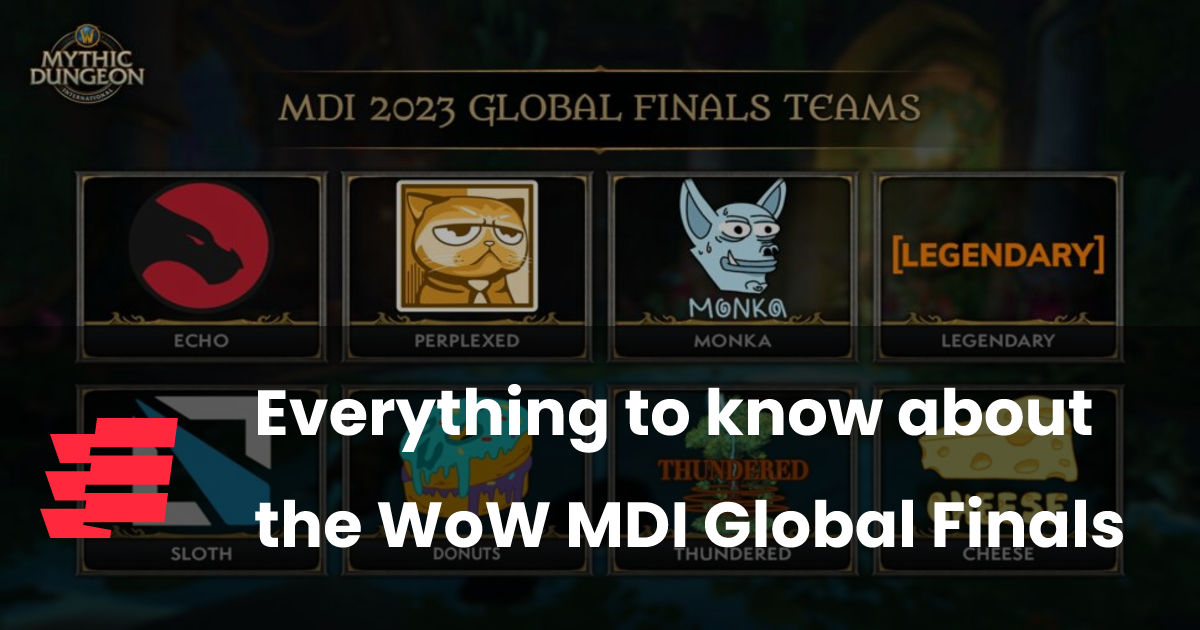 Everything to know about the WoW MDI Global Finals | esports.gg