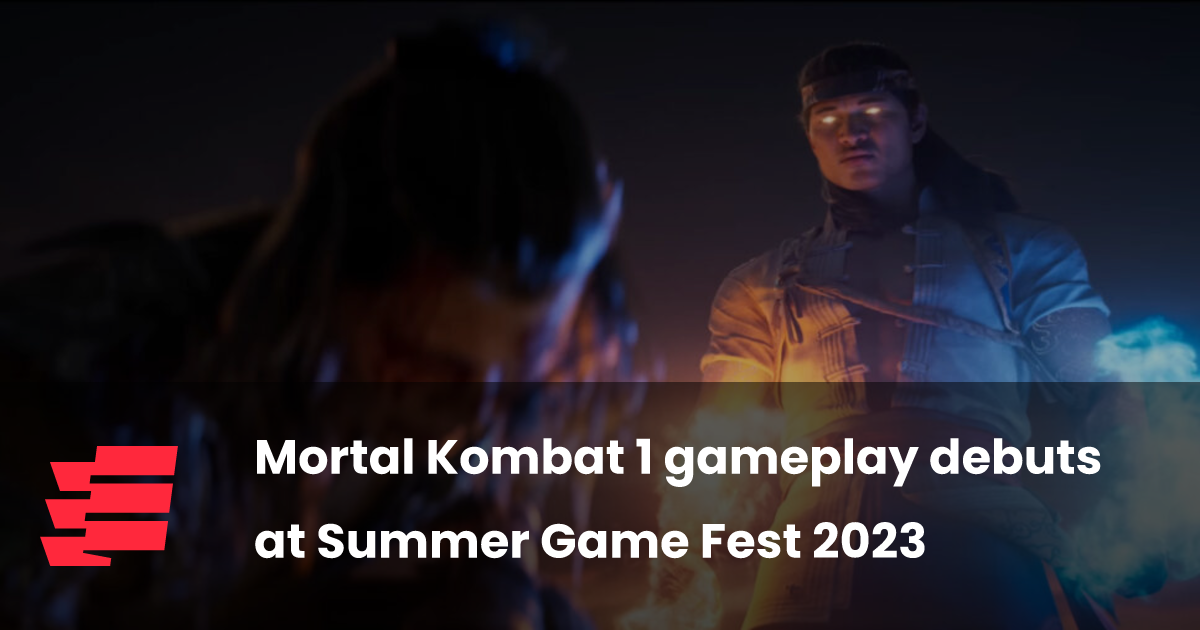 Mortal Kombat 1 gameplay debuts at Summer Game Fest 2023 | esports.gg