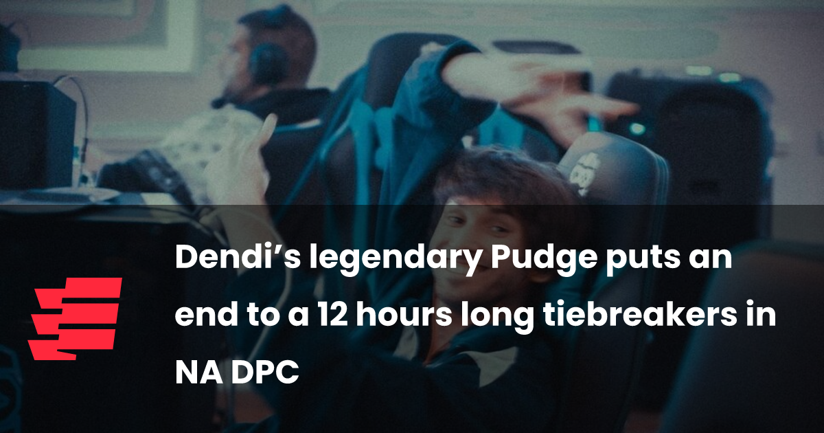 Dendi’s legendary Pudge puts an end to a 12 hours long tiebreakers in ...