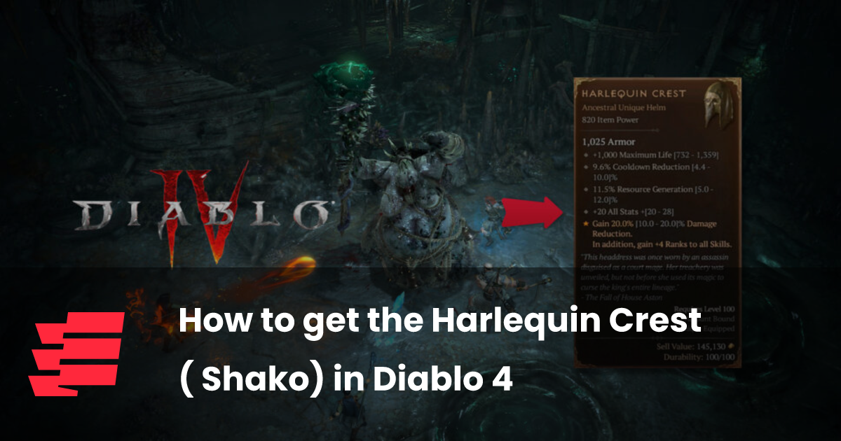 How to get the Harlequin Crest ( Shako) in Diablo 4 | esports.gg