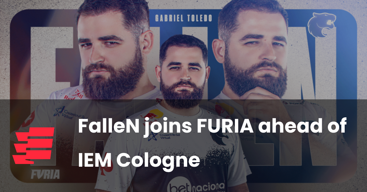 FalleN joins FURIA ahead of IEM Cologne | esports.gg