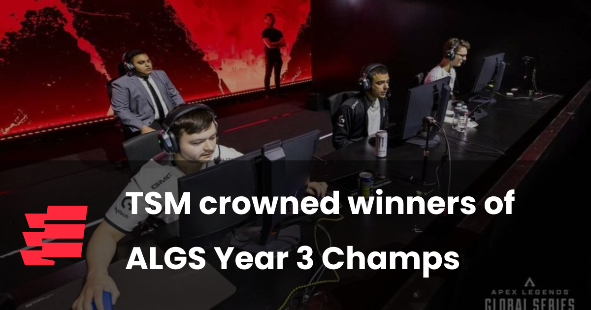 TSM crowned winners of ALGS Year 3 Champs | esports.gg