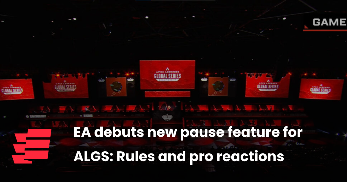 EA debuts new pause feature for ALGS: Rules and pro reactions | esports.gg
