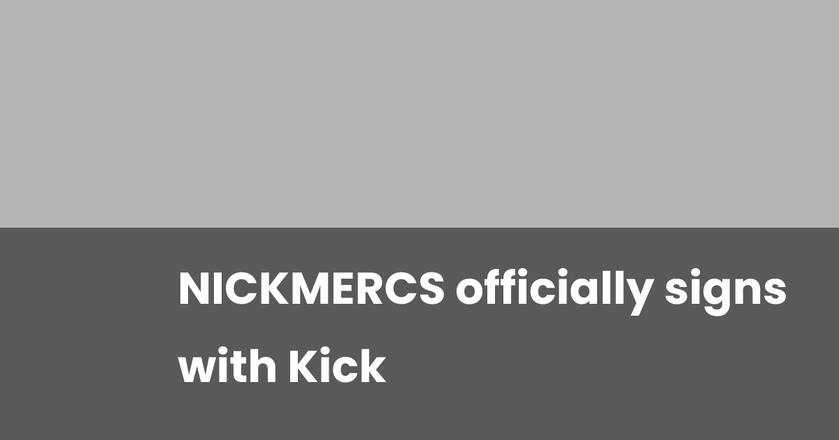 NICKMERCS officially signs with Kick | esports.gg