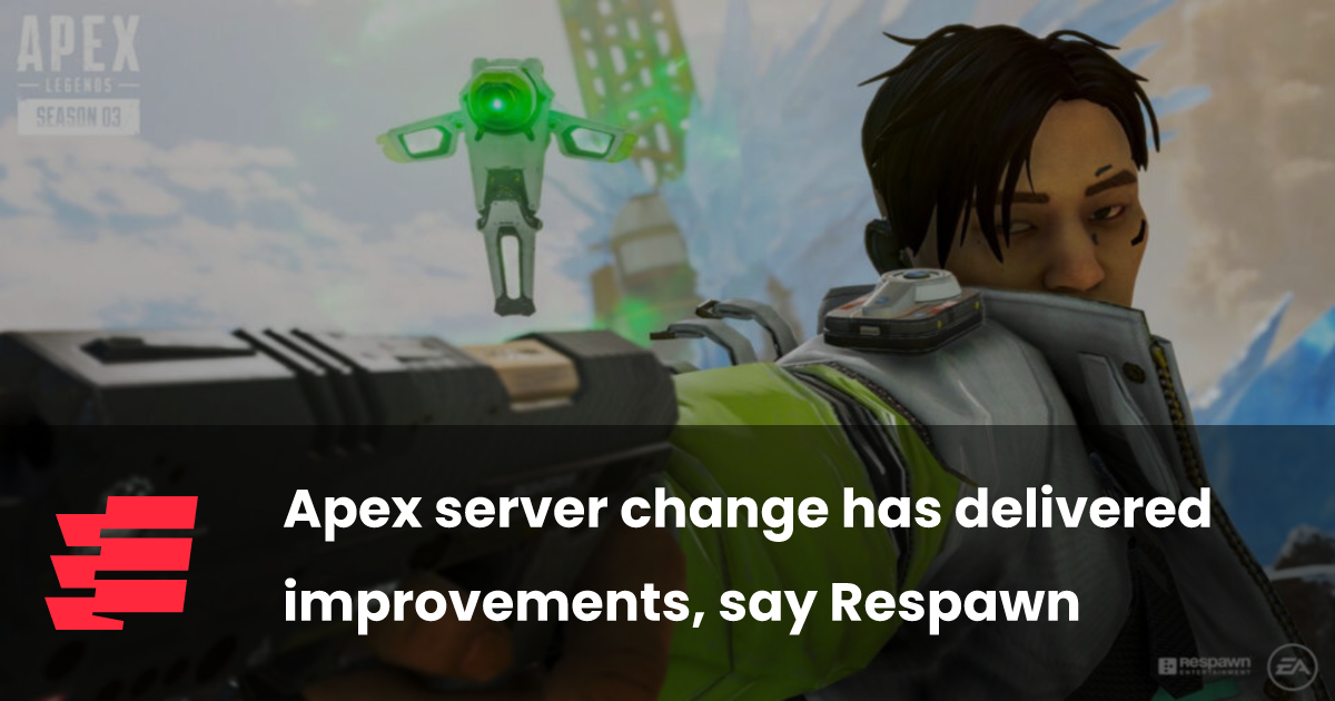 Apex server change has delivered improvements, say Respawn | esports.gg