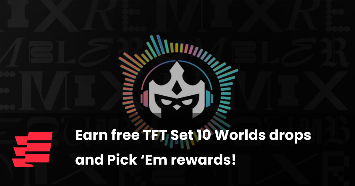 Earn free TFT Set 10 Worlds drops and Pick ‘Em rewards! | esports.gg