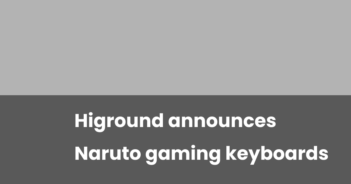 Higround announces Naruto gaming keyboards | esports.gg