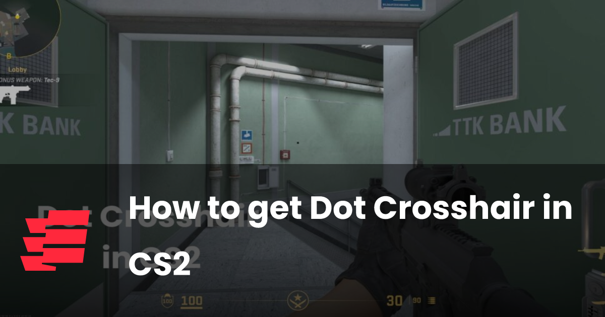 How to get Dot Crosshair in CS2 | esports.gg