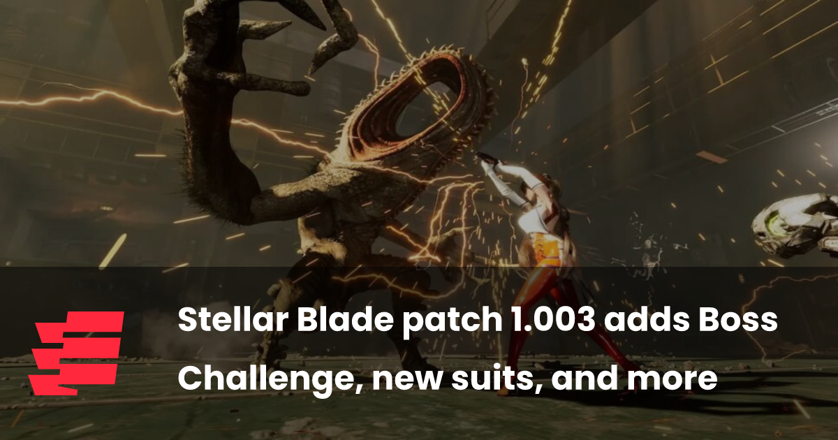 Stellar Blade patch 1.003 adds Boss Challenge, new suits, and more ...