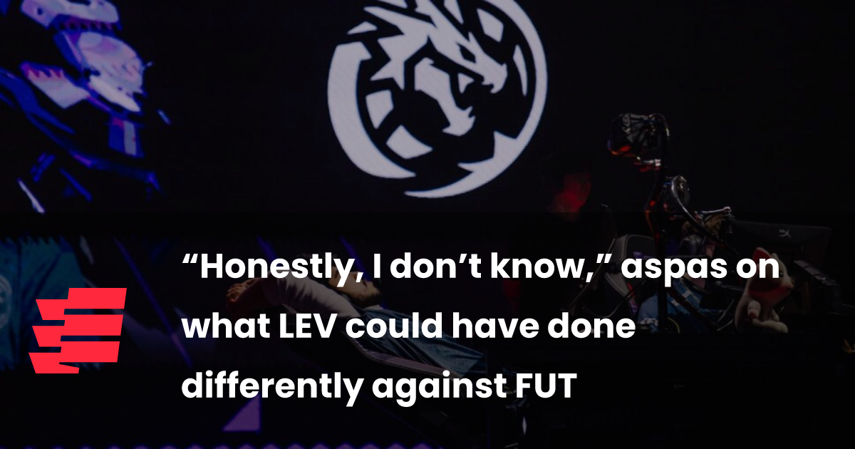 “Honestly, I don’t know,” aspas on what LEV could have done differently ...