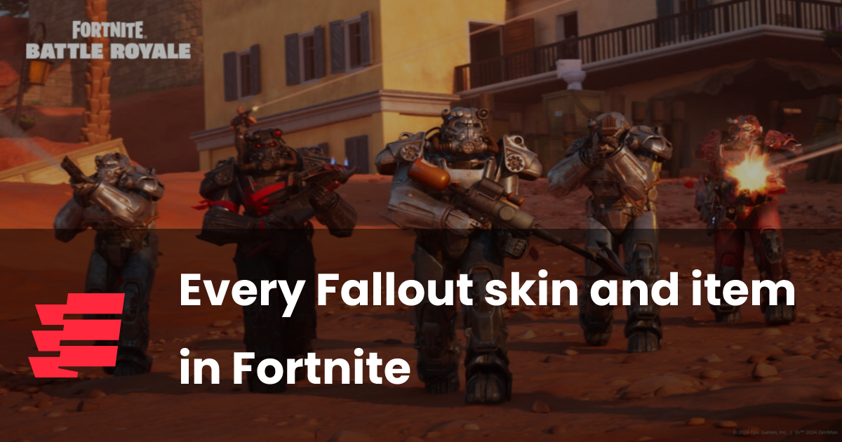 Every Fallout skin and item in Fortnite | esports.gg
