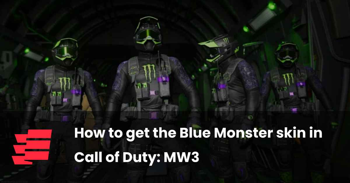 How to get the Blue Monster skin in Call of Duty: MW3 | esports.gg
