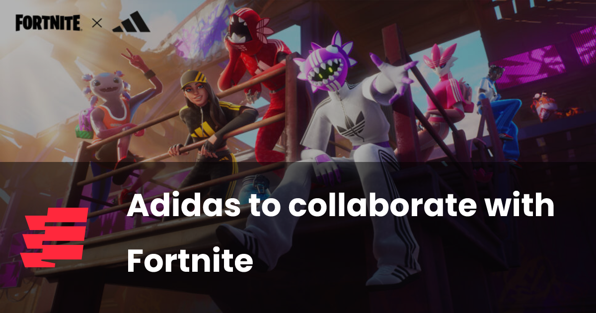 Adidas to collaborate with Fortnite | esports.gg