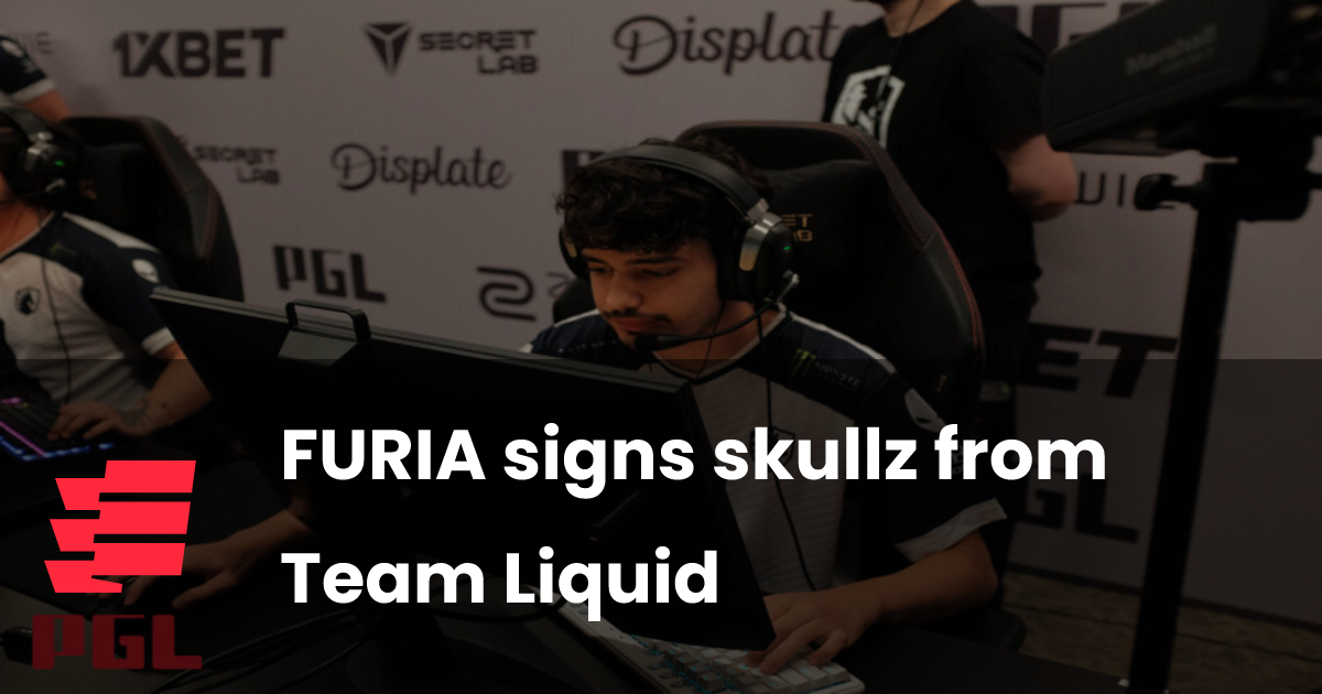 FURIA signs skullz from Team Liquid | esports.gg