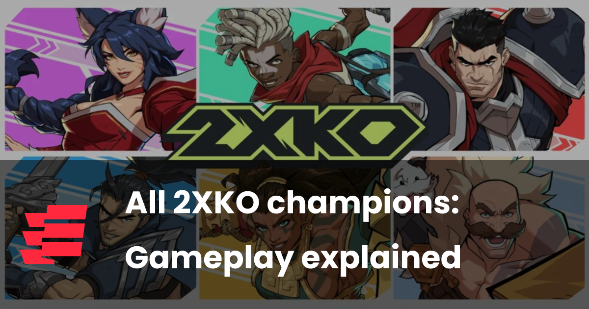 All 2XKO champions: Gameplay explained | esports.gg