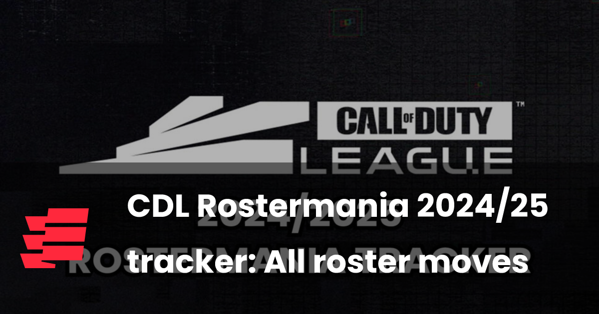 CDL Rostermania 2024/25 tracker: All roster moves | esports.gg