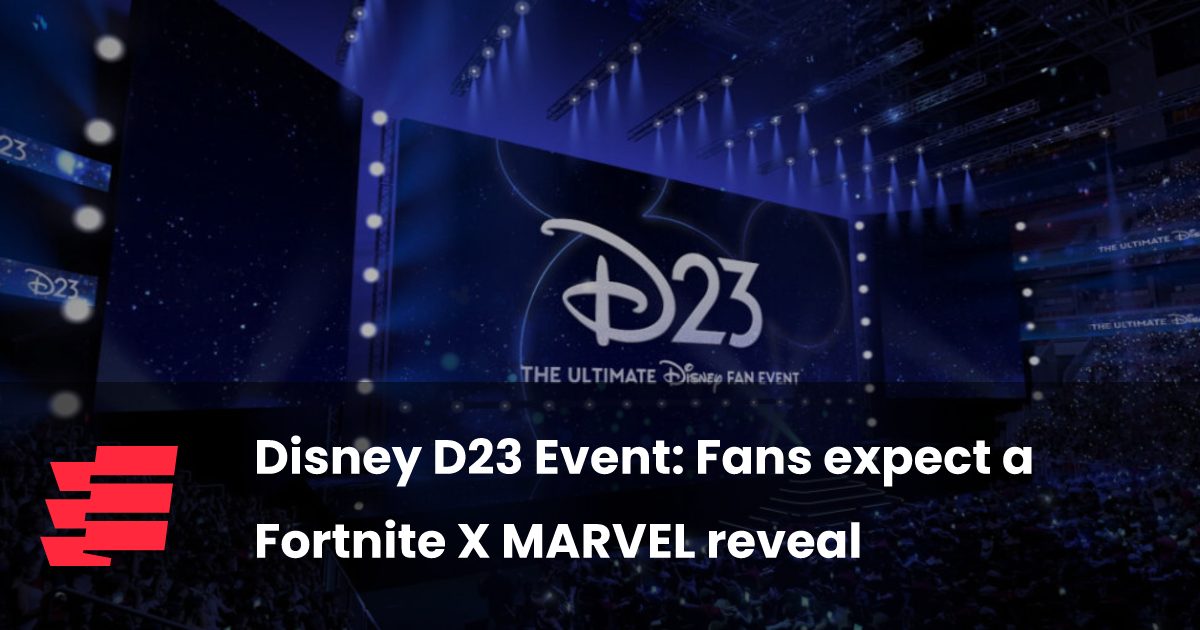 Disney D23 Event: Fans expect a Fortnite X MARVEL reveal | esports.gg