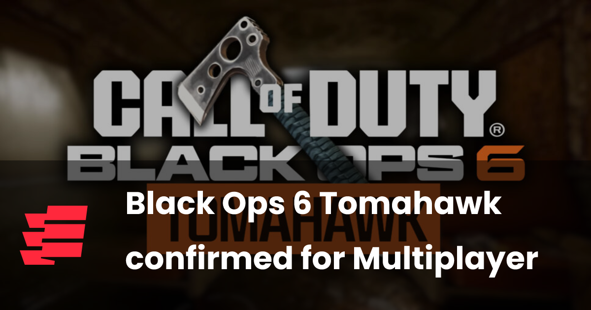 Black Ops 6 Tomahawk confirmed for Multiplayer | esports.gg