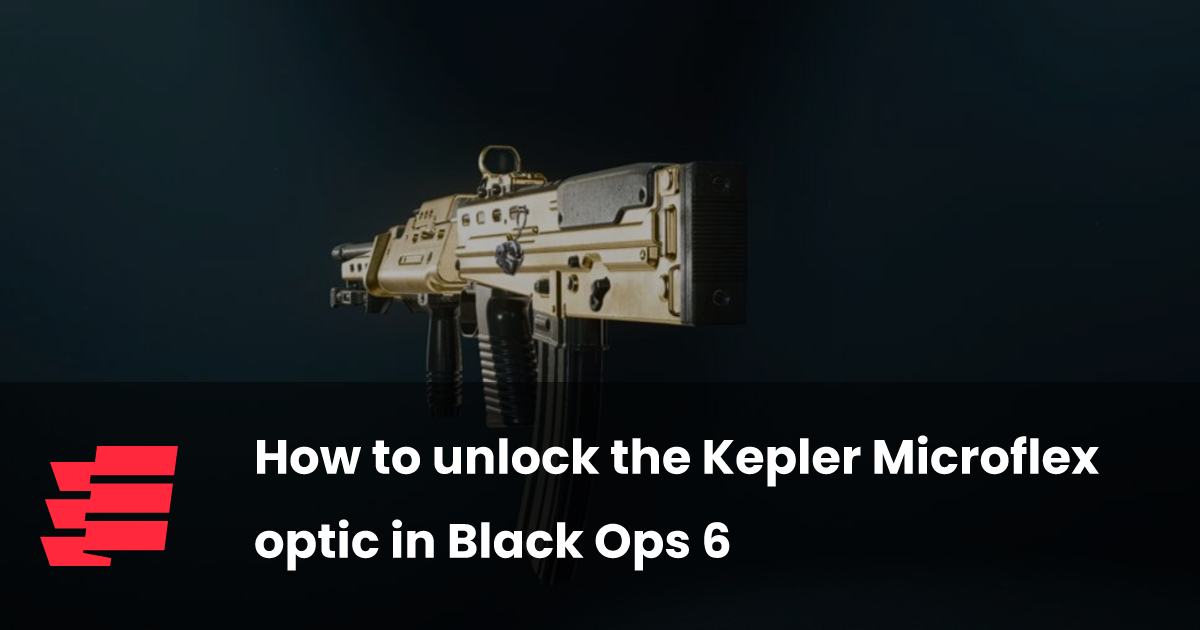 How to unlock the Kepler Microflex optic in Black Ops 6 | esports.gg