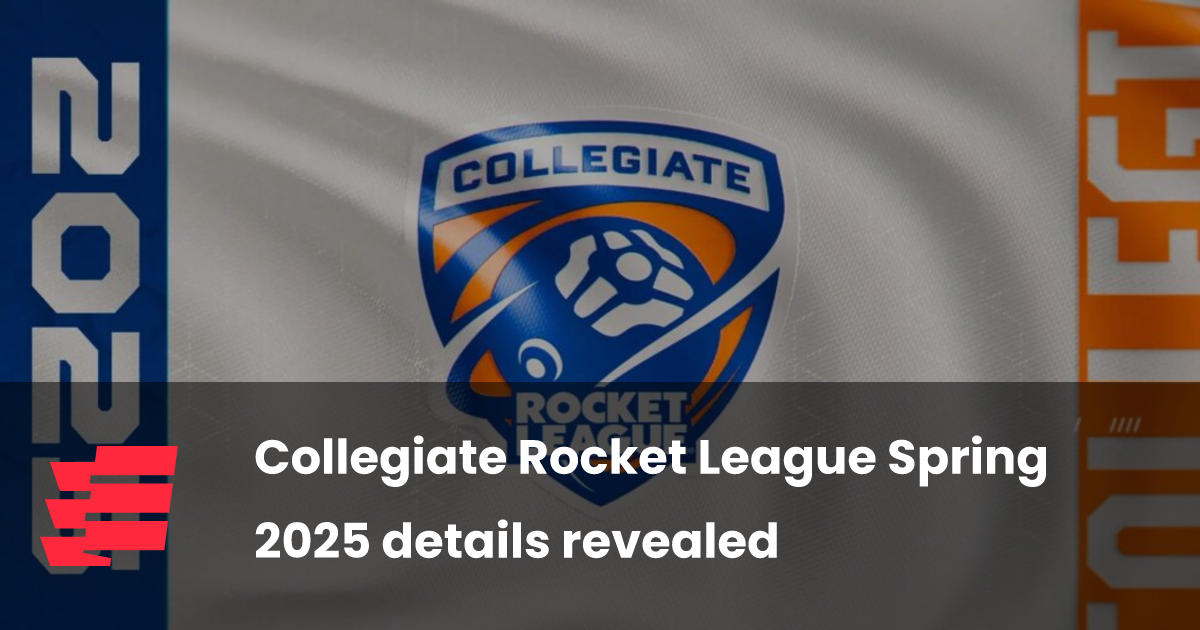 Collegiate Rocket League Spring 2025 details revealed | esports.gg