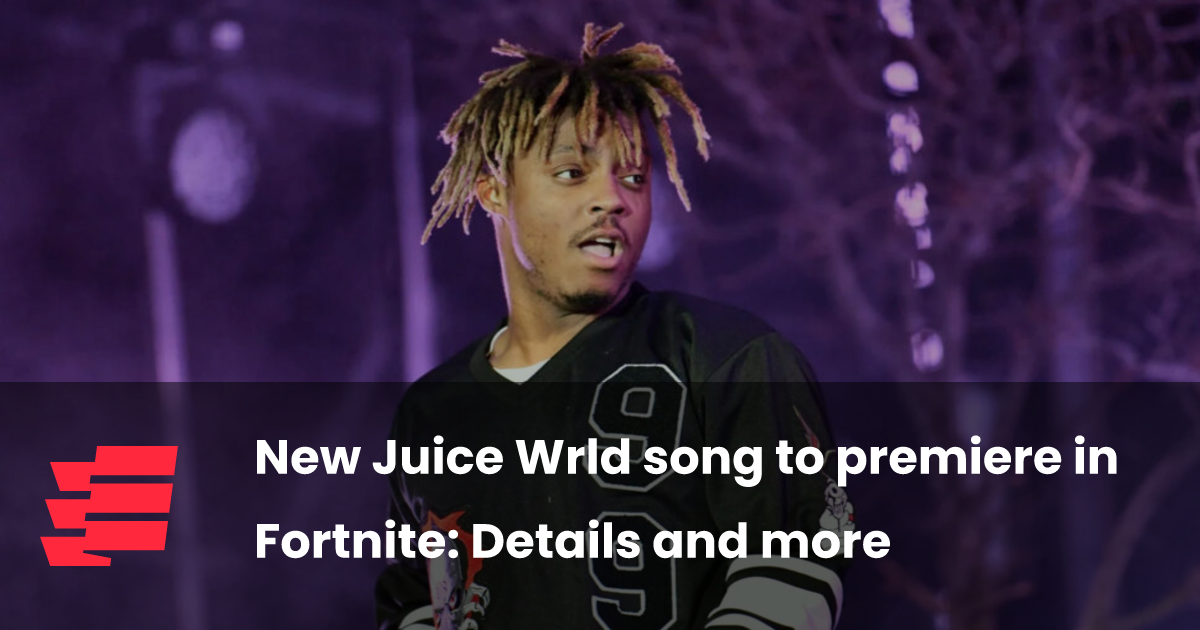 New Juice Wrld song to premiere in Fortnite: Details and more | esports.gg