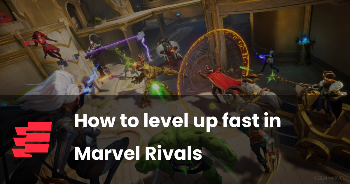 How to level up fast in Marvel Rivals | esports.gg