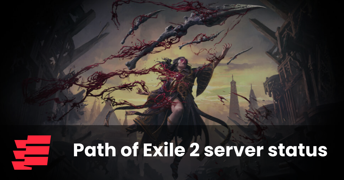 Path of Exile 2 server status | esports.gg
