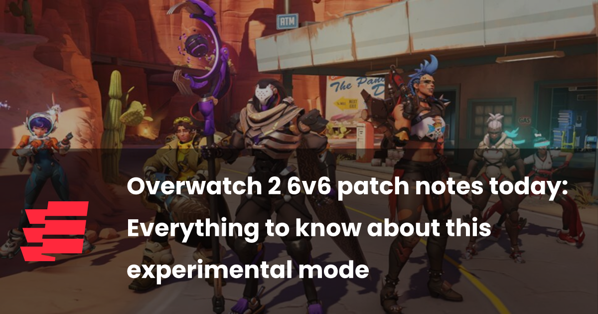 Overwatch 2 6v6 patch notes today: Everything to know about this ...