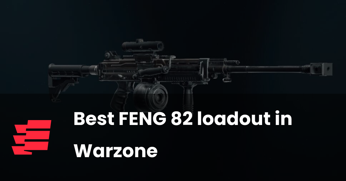 Best FENG 82 loadout in Warzone | esports.gg