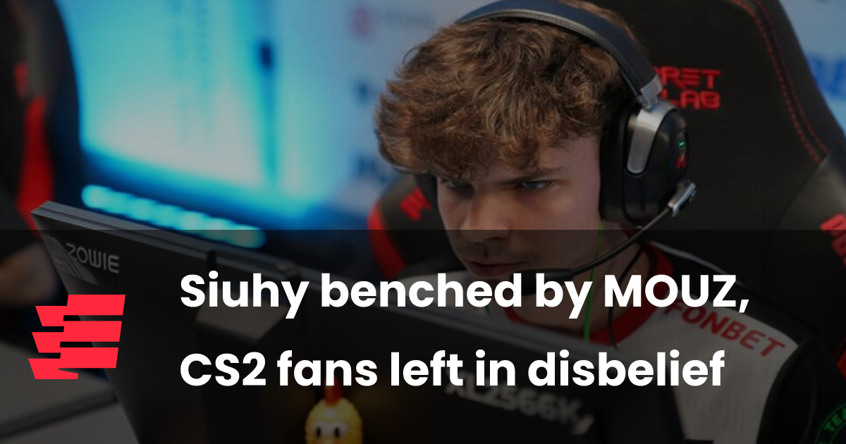 Siuhy benched by MOUZ, CS2 fans left in disbelief | esports.gg