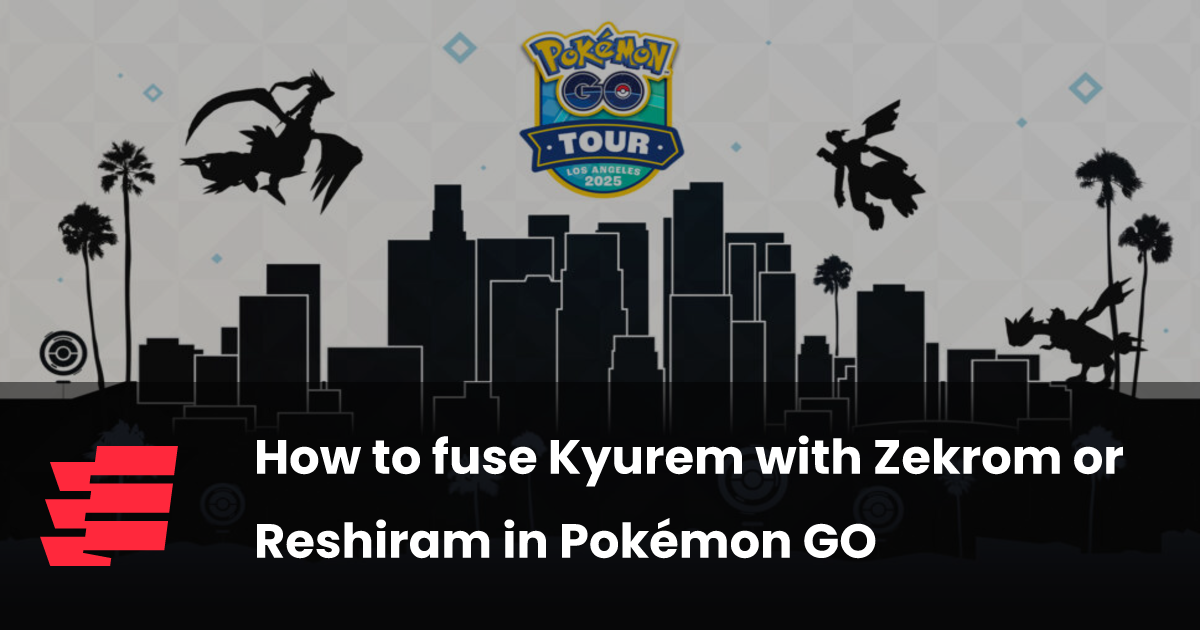 How to fuse Kyurem with Zekrom or Reshiram in Pokémon GO | esports.gg