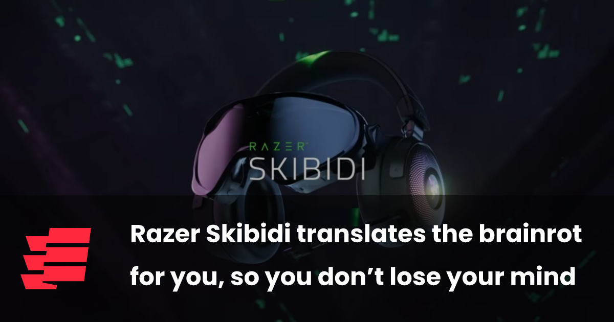Razer Skibidi translates the brainrot for you, so you don’t lose your ...