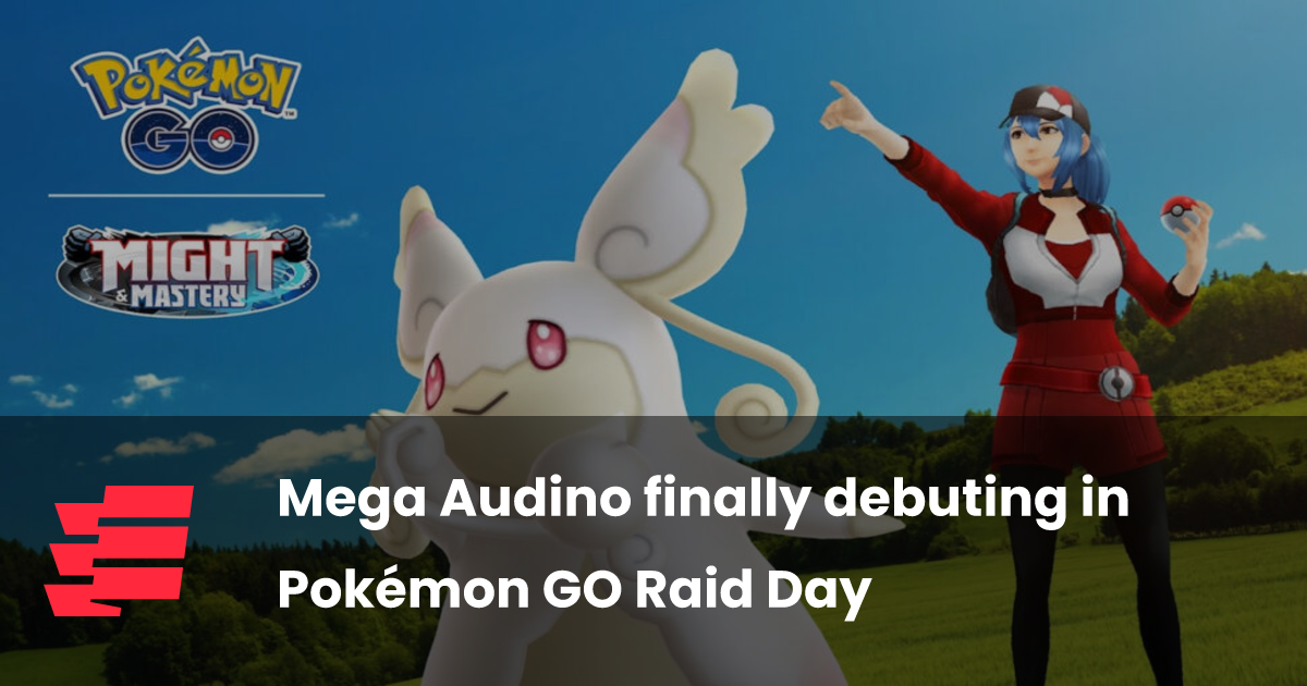 Mega Audino finally debuting in Pokémon GO Raid Day | esports.gg