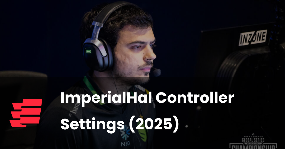 ImperialHal Controller Settings (2025) | esports.gg