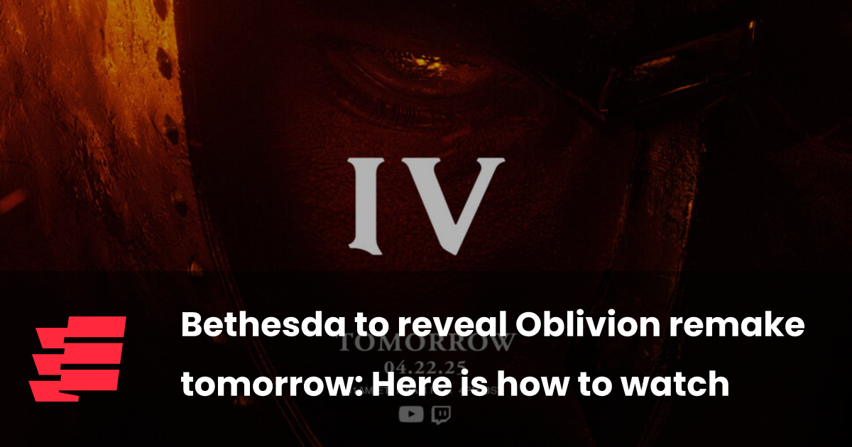 Bethesda to reveal Oblivion remake tomorrow: Here is how to watch ...